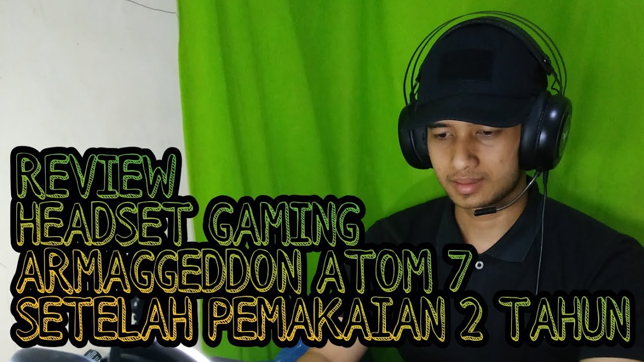 REVIEW HEADSET ARMAGGEDDON ATOM 7 SETELAH PEMAKAIAN 2 TAHUN - YouTube