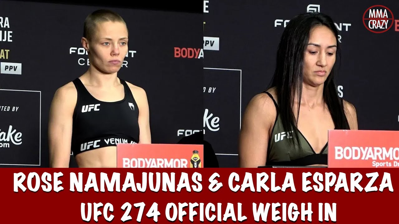 Rose Namajunas & Carla Esparza make weight for UFC 274 title fight ...