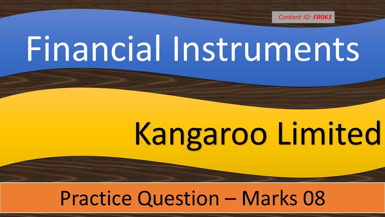 PQ Q&A Kangaroo Limited | Financial Instruments (FR063) - YouTube