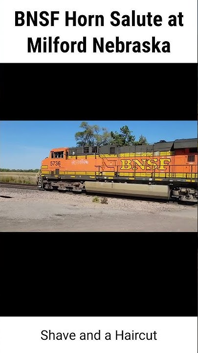 BNSF Horn Salute at Milford Nebraska - Shave and a Haircut #shorts - YouTube
