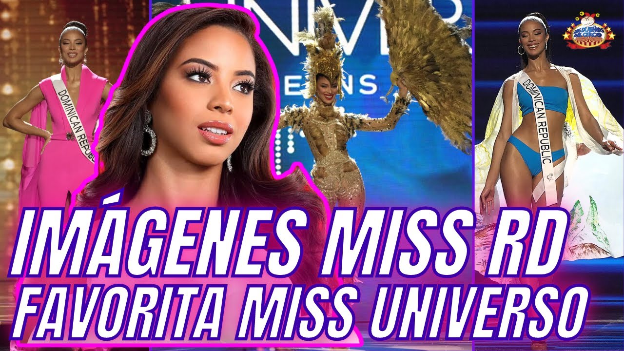 RESUMEN MISS RD DÁNDOLO TODO PRELIMINAR DEL MISS UNIVERSO - YouTube