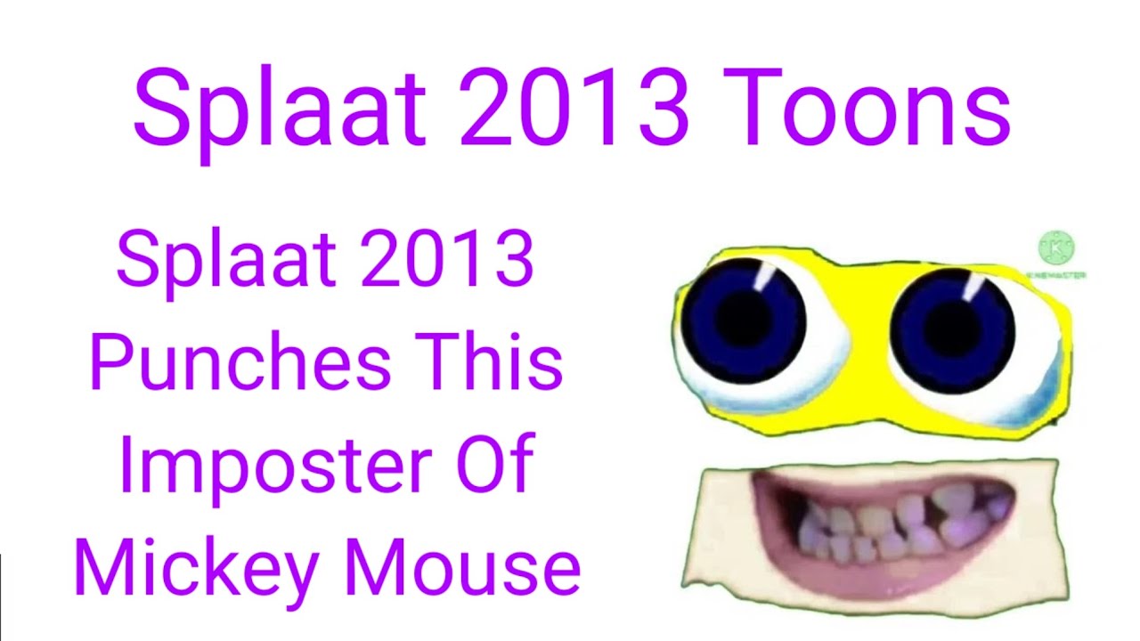 Splaat 2013 Toons S8 EP22 : Splaat 2013 Punches This Imposter Of Mickey ...