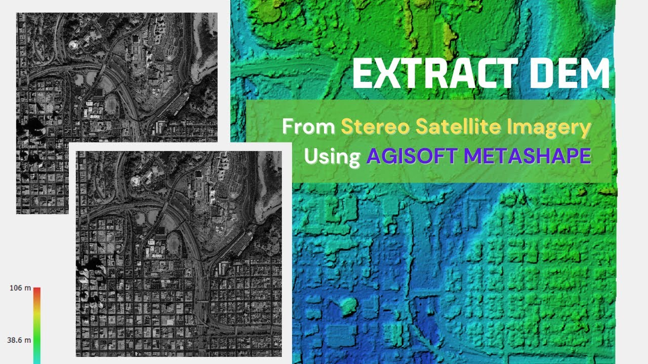 Extract DEM from Stereo Satellite Imagery Using Agisoft Metashape - YouTube