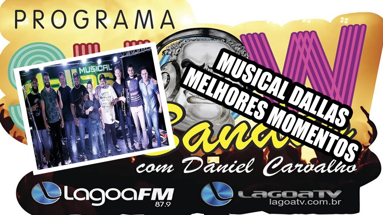 SHOW DE BANDAS COM MUSICAL DALLAS melhores momentos - YouTube