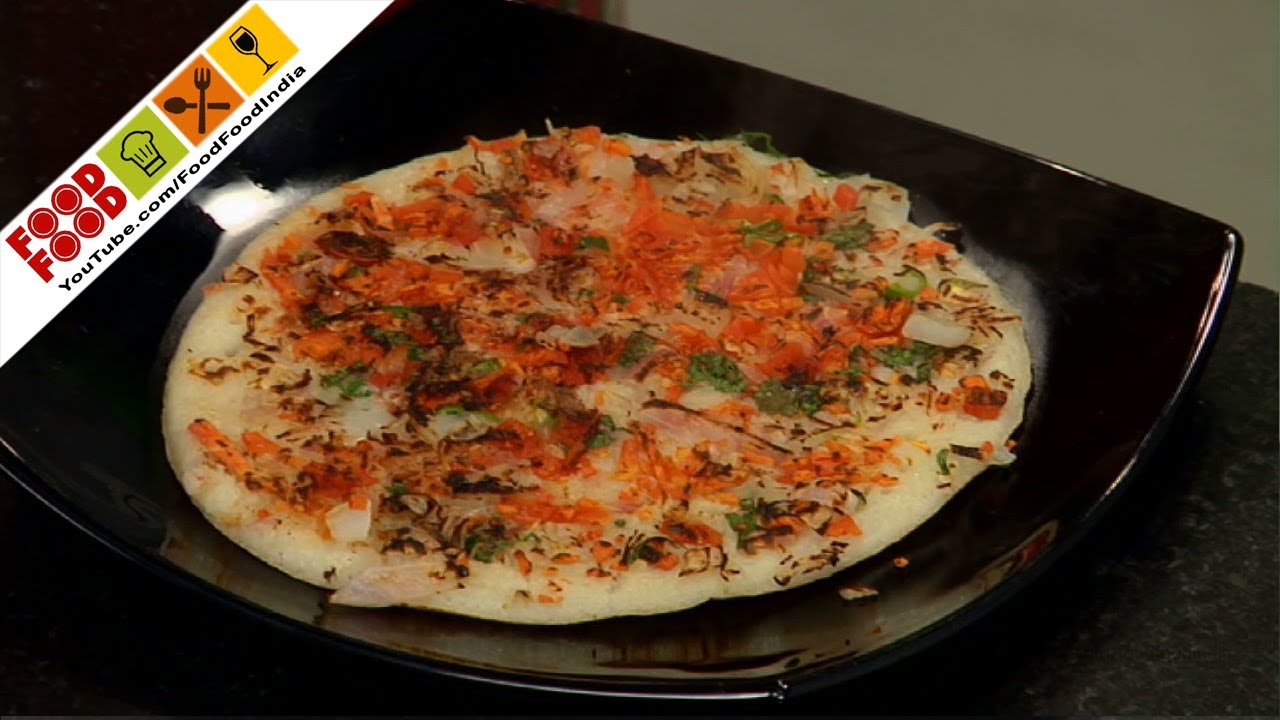Uttapam | Food Food India - Fat To Fit | Healthy Recipes - YouTube