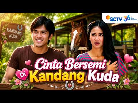 FULL FTV SCTV Adinda Azani & Rizky Nazar | Cinta Bersemi Di Kandang Kuda