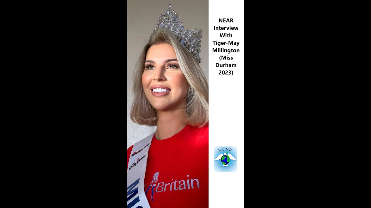 NEAR Interview with Tiger-May Millington (Miss Durham 2023) - YouTube