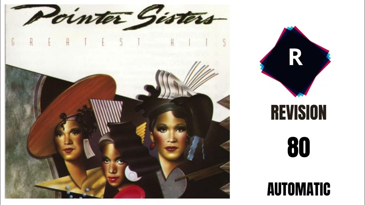 80 REVISION - AUTOMATIC - POINTER SISTERS.. - YouTube