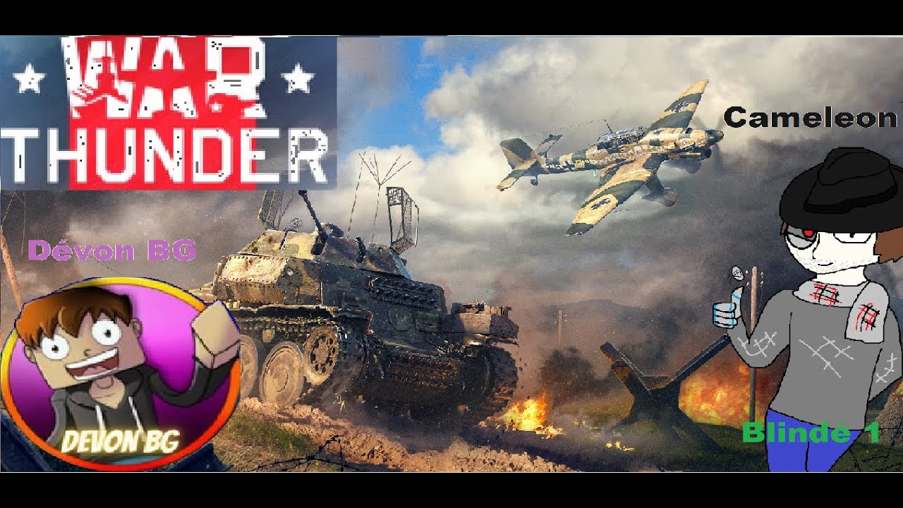 War Thunder : Coopération, Blindé (avec Dévon BG) Ep 1 - YouTube