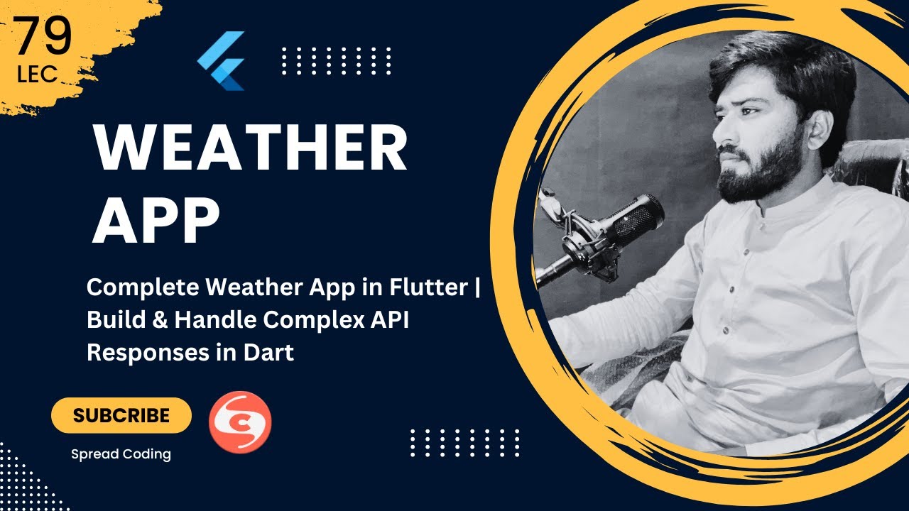 79- Complete Weather App in Flutter | Build & Handle Complex API ...