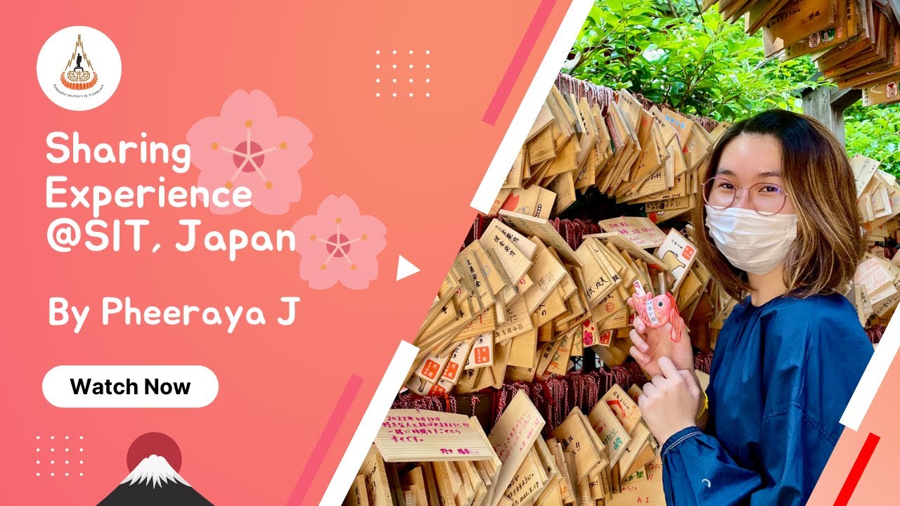 Sharing Experience @SIT Japan by Pheeraya J. - YouTube