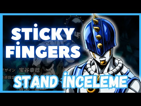 STİCKY FİNGERS STAND İNCELEME | JoJo's Bizarre Adventure Türkçe - YouTube