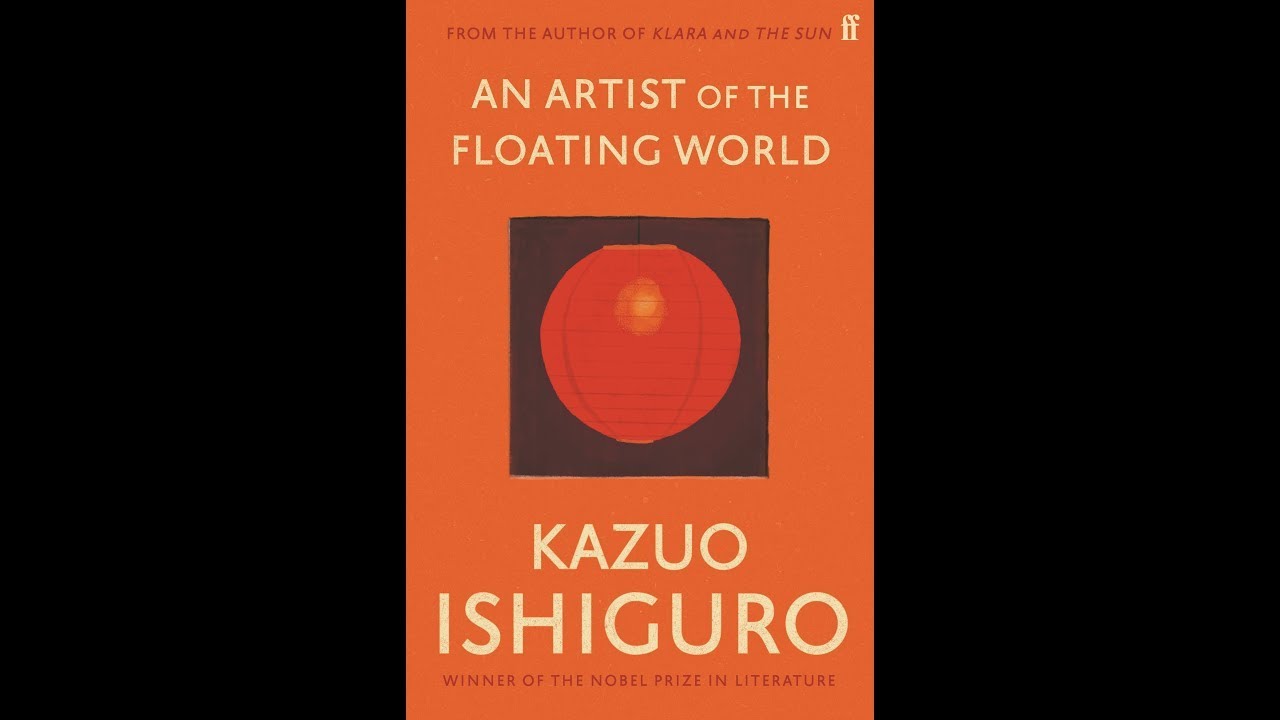 Plot summary, “An Artist of the Floating World” by Kazuo Ishiguro in 4 ...