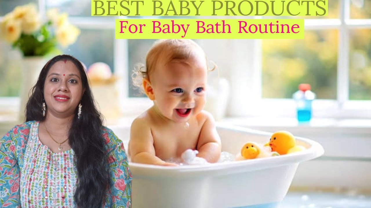 BEST BABY PRODUCTS I RECOMMEND FOR BABY BATH ROUTINE - YouTube