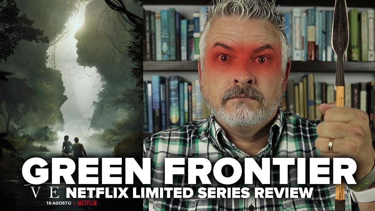 Green Frontier [Frontera Verde] (2019) Netflix Limited Series Review ...