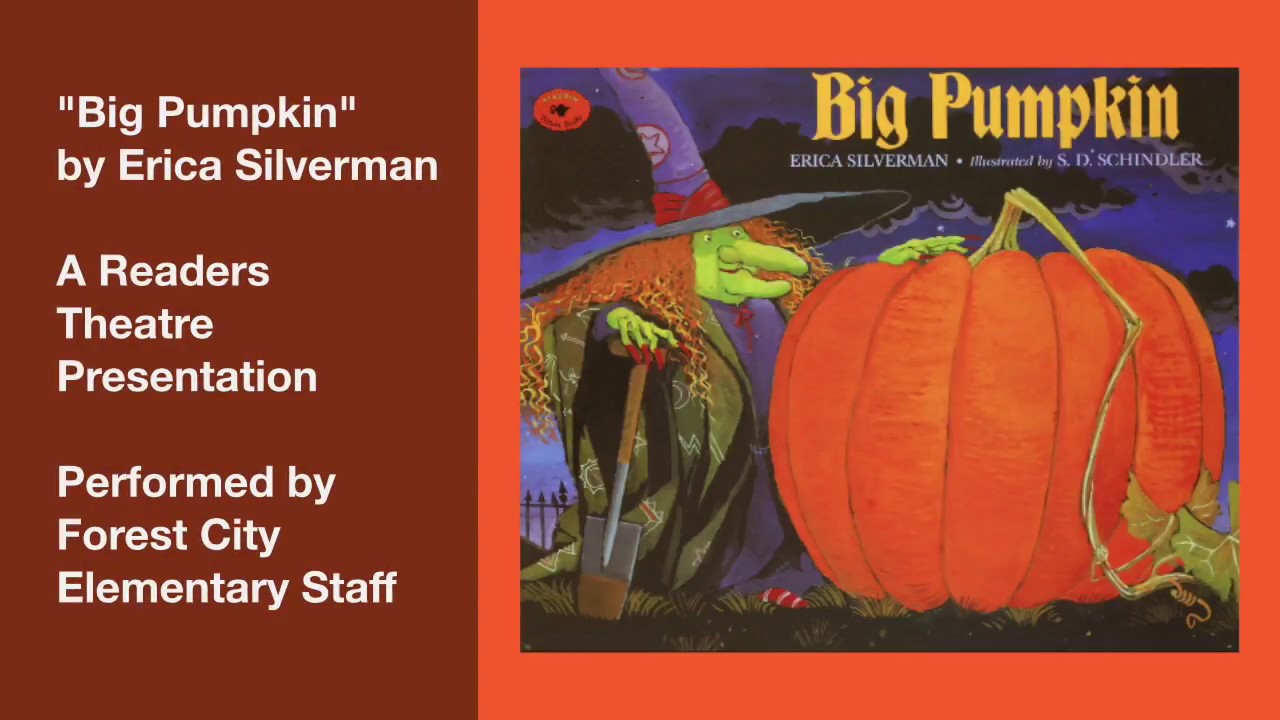 FCE Readers Theatre: Big Pumpkin by Erica Silverman - YouTube