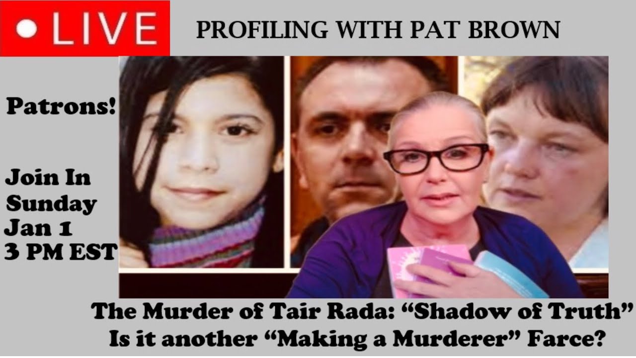 The Murder of Tair Rada: “Shadow of Truth” Is it another “Making a ...