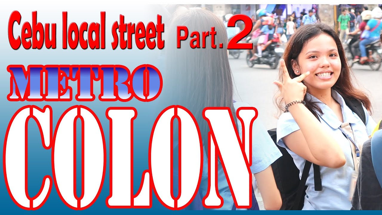 Cebu local street walking Part.2 ★ Metro Colon - YouTube