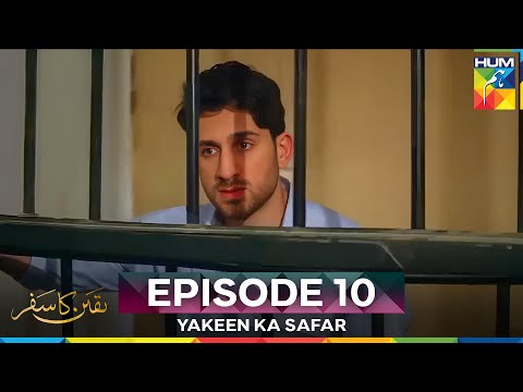 Yakeen Ka Safar Episode 10