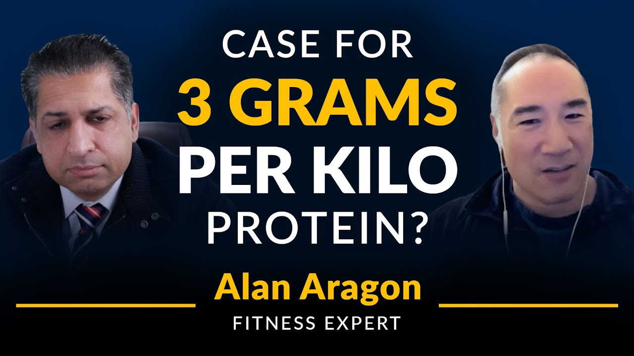 CASE FOR 3 GRAMS PER KILO PROTEIN? | Alan Aragon | Harry Sandhu - YouTube