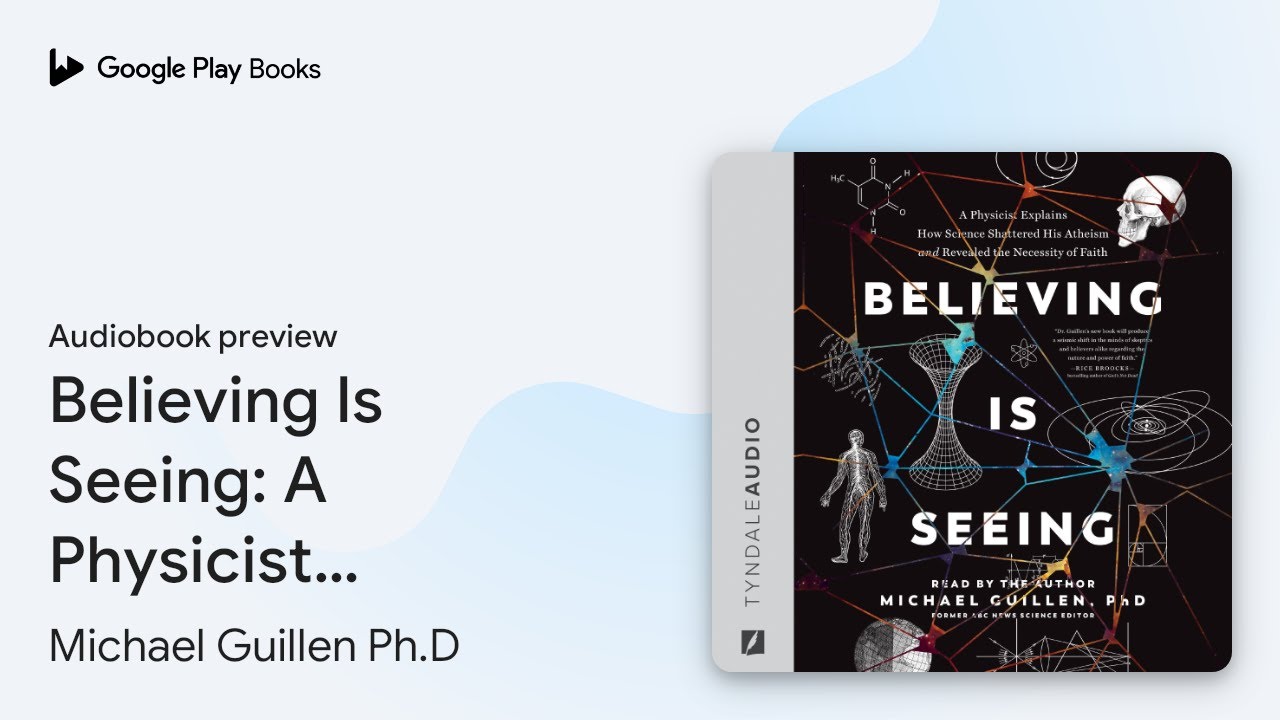 Believing Is Seeing: A Physicist Explains How… by Michael Guillen Ph.D ...