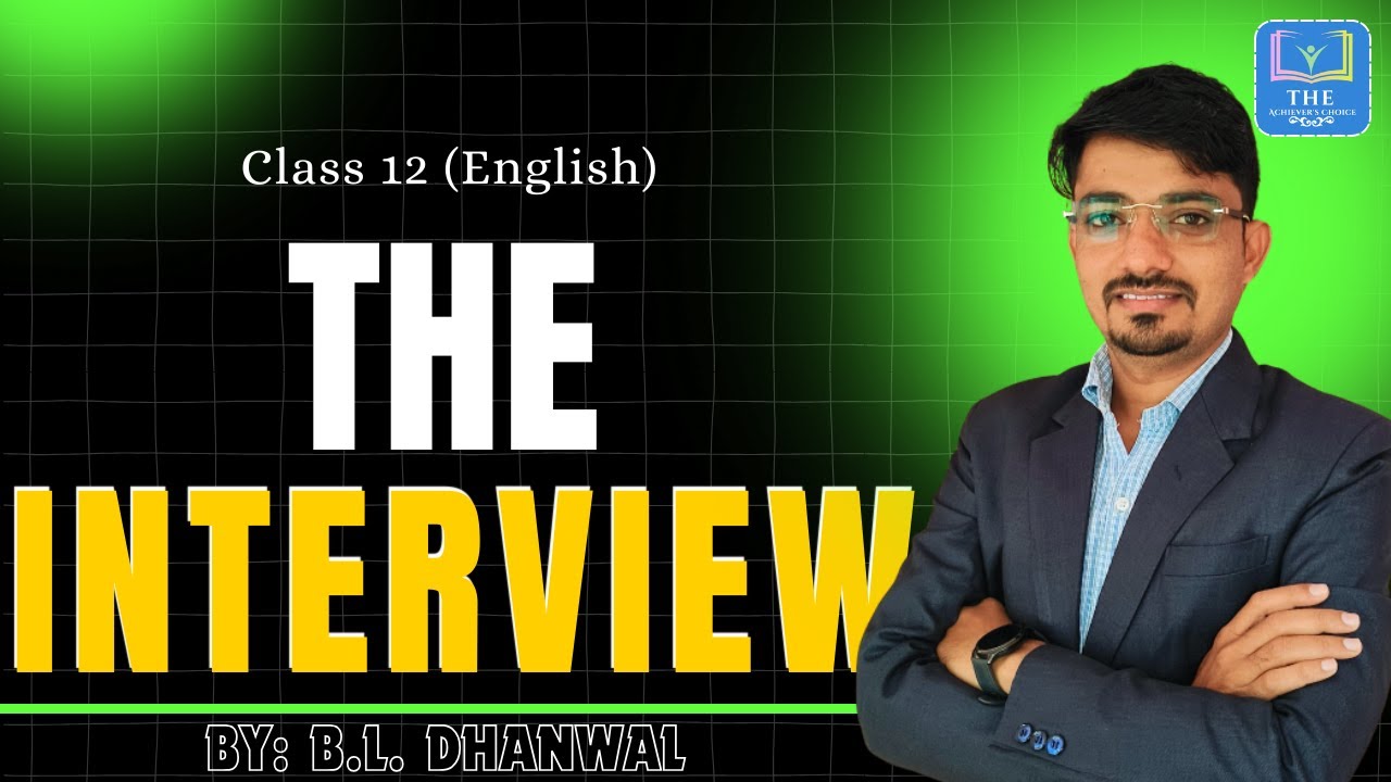 THE INTERVIEW || FLAMINGO LESSON 7 (ENGLISH CLASS 12) || TAC - YouTube
