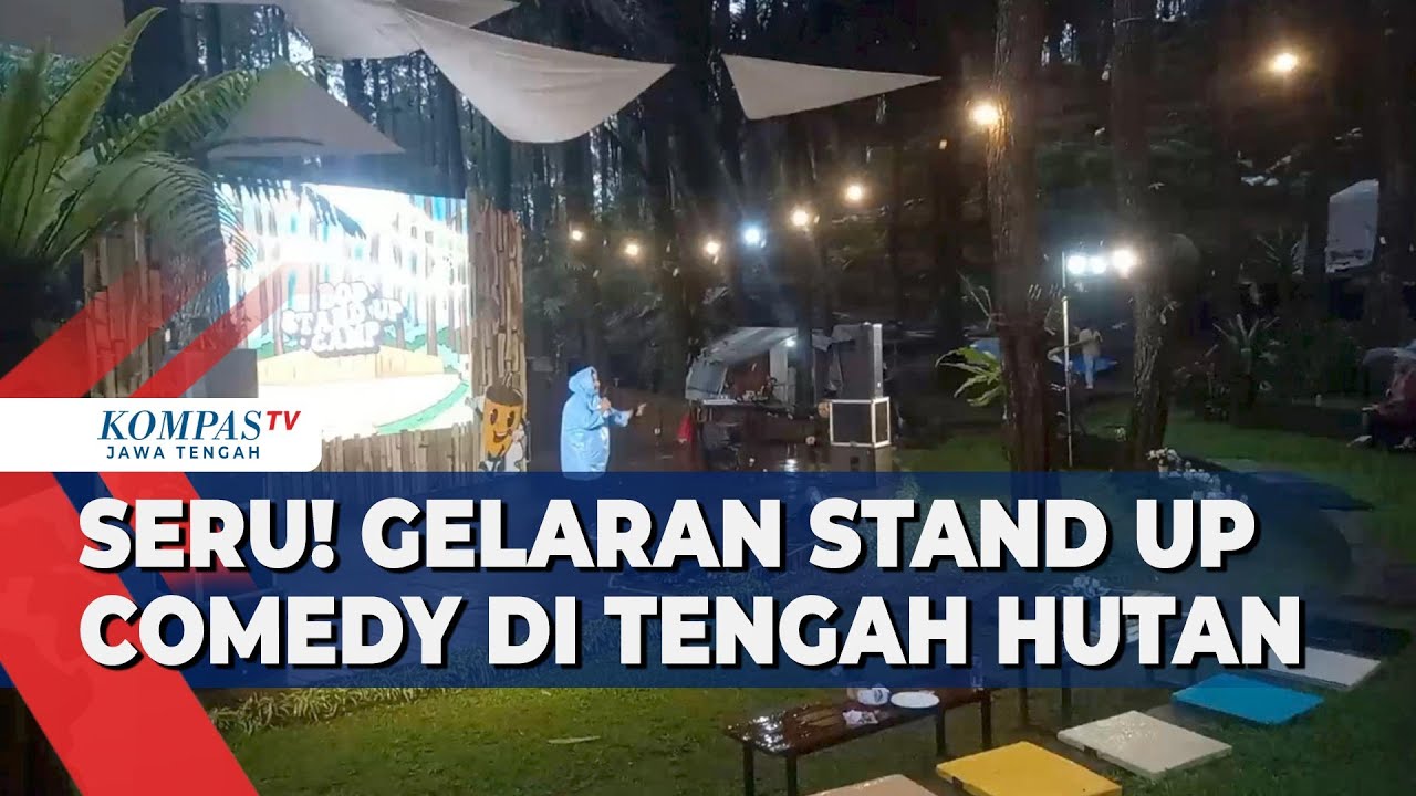 Gelaran Stand Up Comedy di Tengah Hutan - YouTube