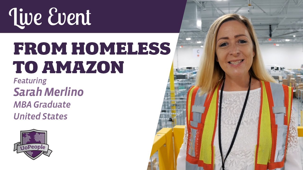 Live Event: From Homeless to Amazon! Meet our MBA Graduate, Sarah ...