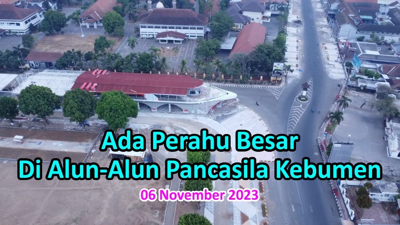 KEREN...! Update ALun-Alun Pancasila Kota Kebumen, Sudah Mulai Nampak ...