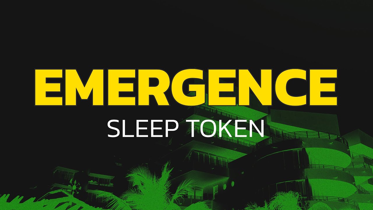 Sleep Token - Emergence (Lyrics) - YouTube