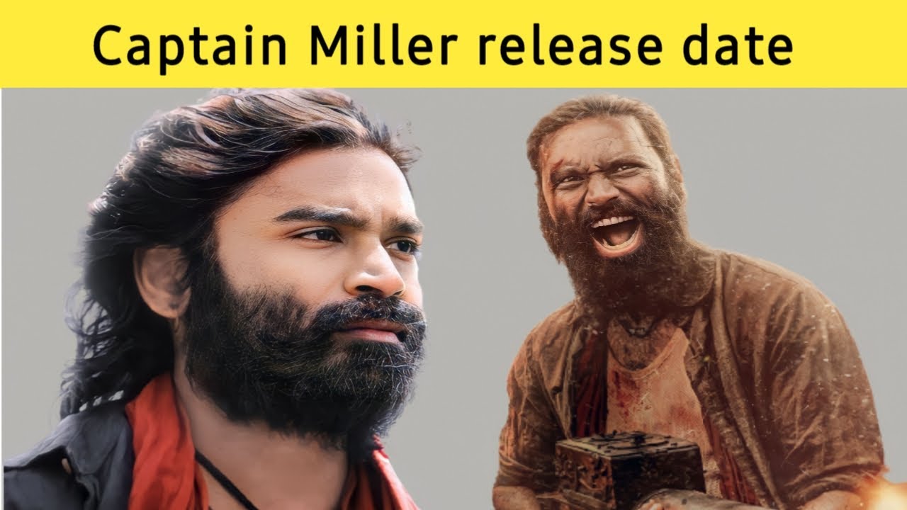 Captain Miller release date | Captain Miller| dhanush | v t c - YouTube