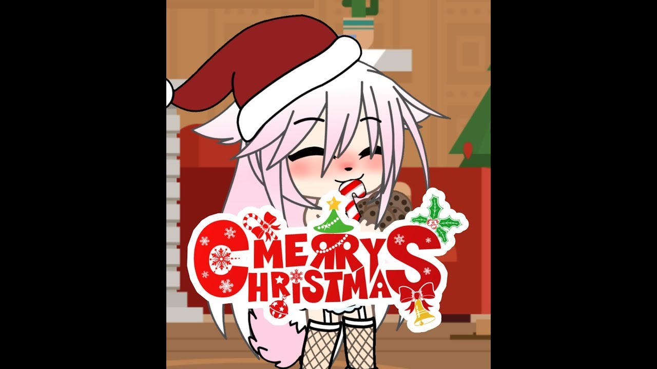 Merry Christmas!!! {Gacha edit} - YouTube
