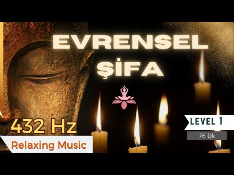 EVRENSEL ŞİFA - 432 HERTZ DİNLETİSİ (1 Saat)