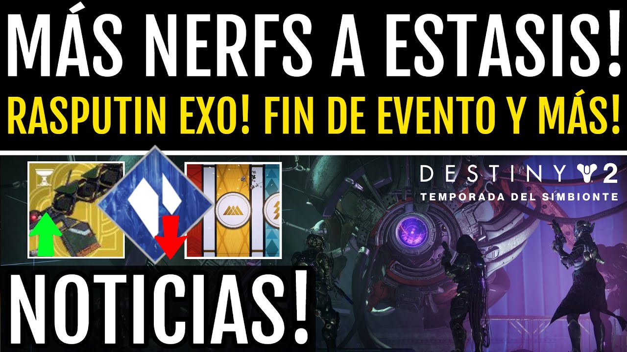 MÁS NERFS A ESTASIS! FIN DE EVENTO! SÍMIL SE VUELVE OP! RASPUTIN EXO ...