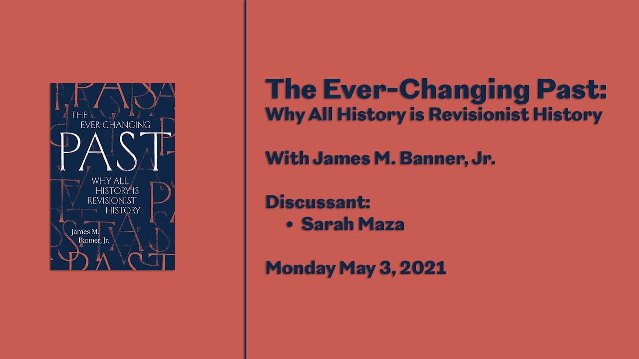The Ever Changing Past Why All History Is Revisionist History YouTube the-ever-changing-past-why-all-history-is-revisionist-history-youtube