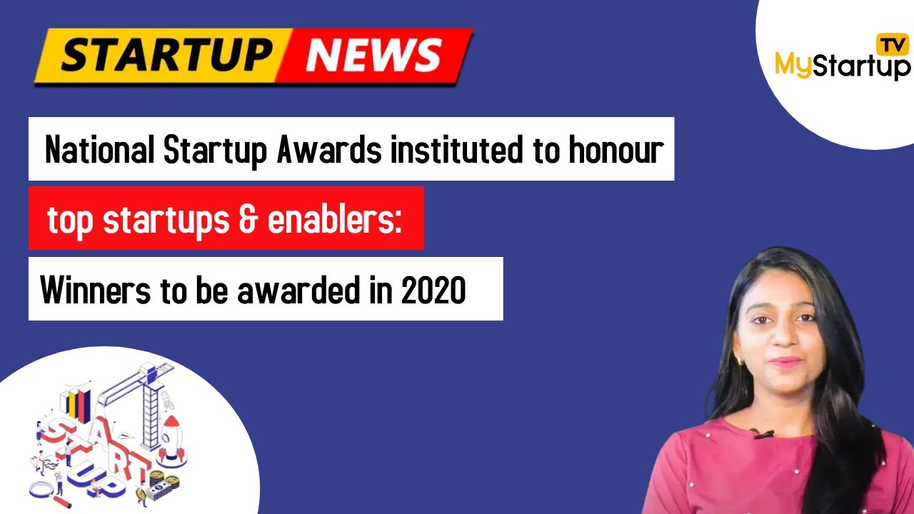 National Startup Awards instituted to honour top startups & enablers ...
