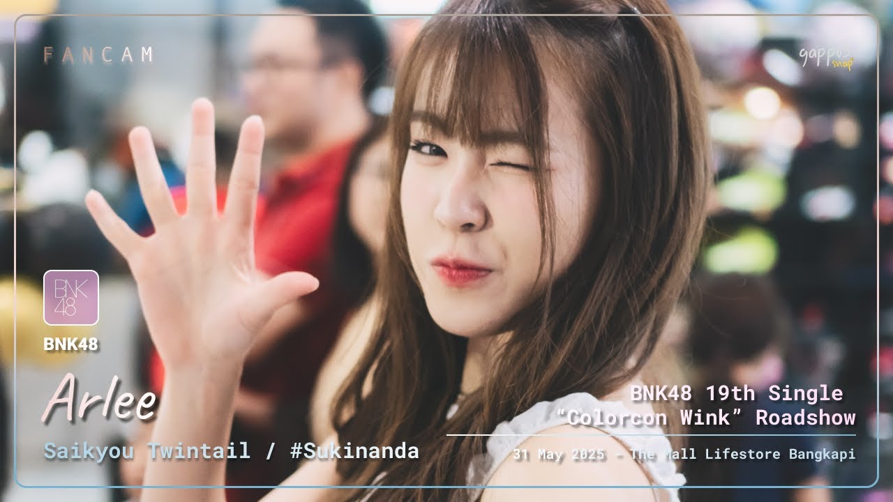 Arlee BNK48 - Stage - BNK48 "Colorcon Wink" Roadshow Central Phitsanulok 4k Fancam 250608 - YouTube