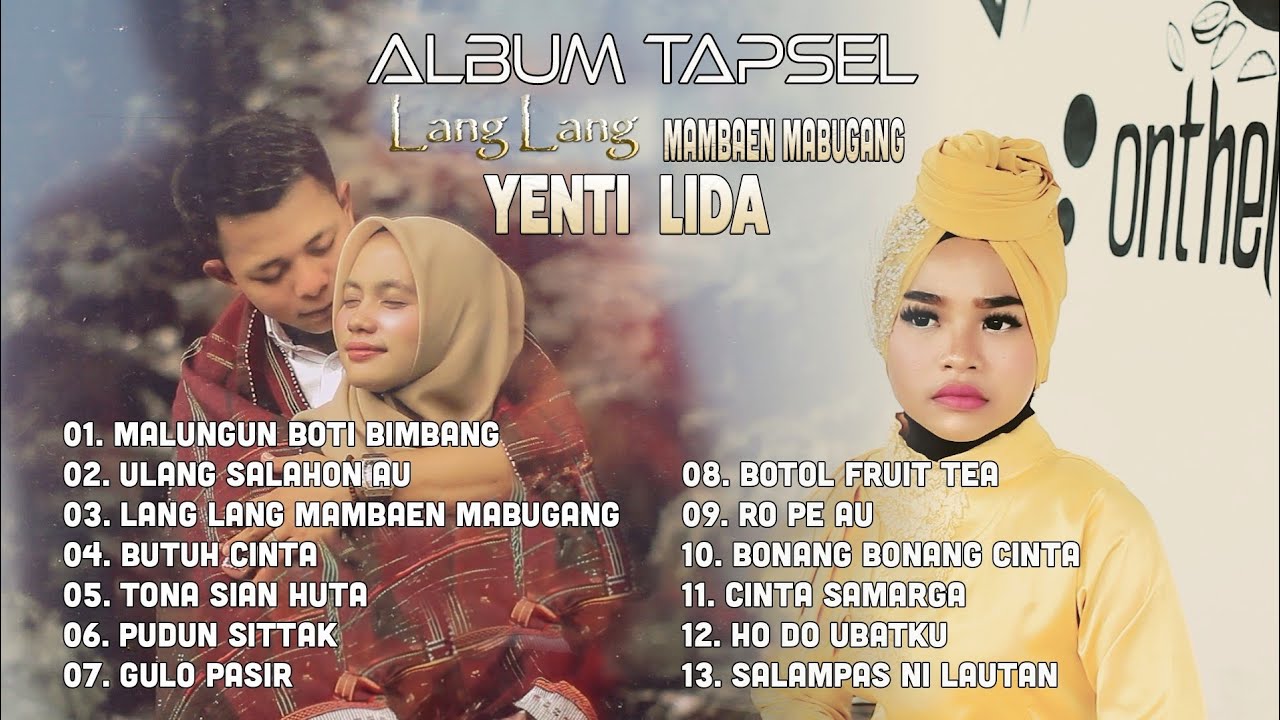 FULL ALBUM MP3 TAPSEL YENTI LIDA - MP3 TAPSEL NOSTALGIA LAMA - YouTube