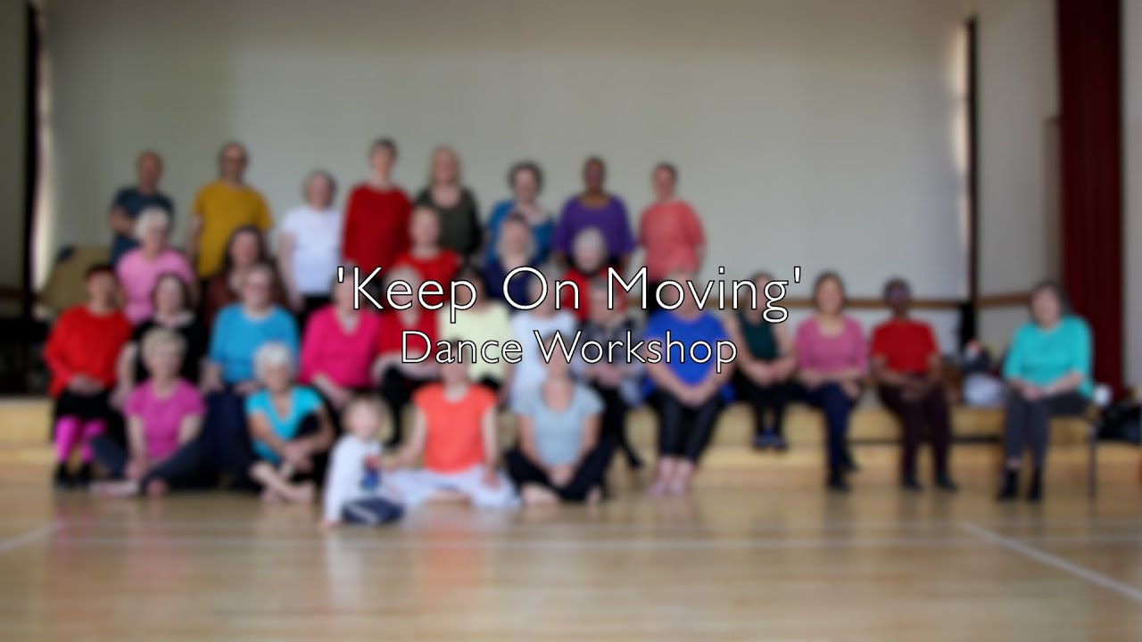 'Keep On Moving' Dance Workshop - YouTube