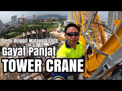 A DAY IN THE LIFE OF A TOWER CRANE OPERATOR / MALAYSIA.