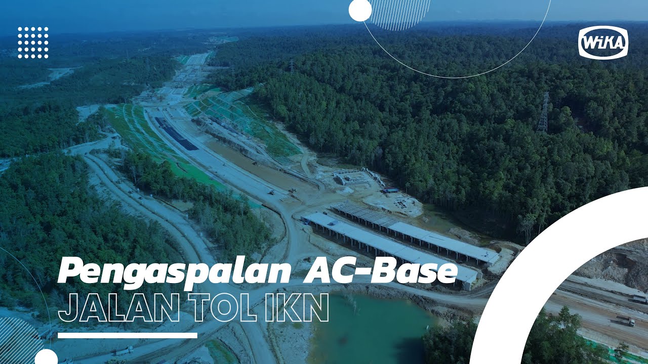 Progress Proyek Konektivitas Jalan Tol IKN KKT Kariangau - Simpang ...