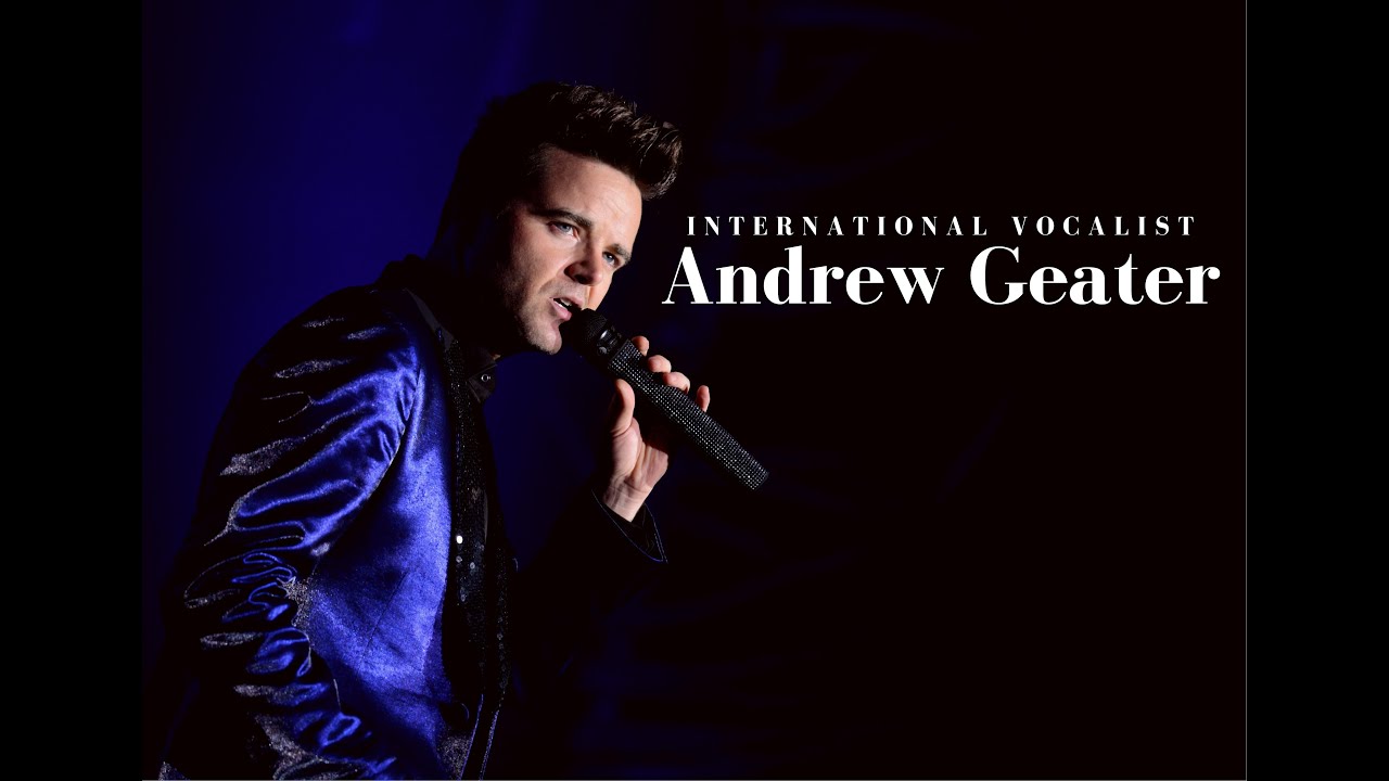 ANDREW GEATER - VOCALIST - YouTube