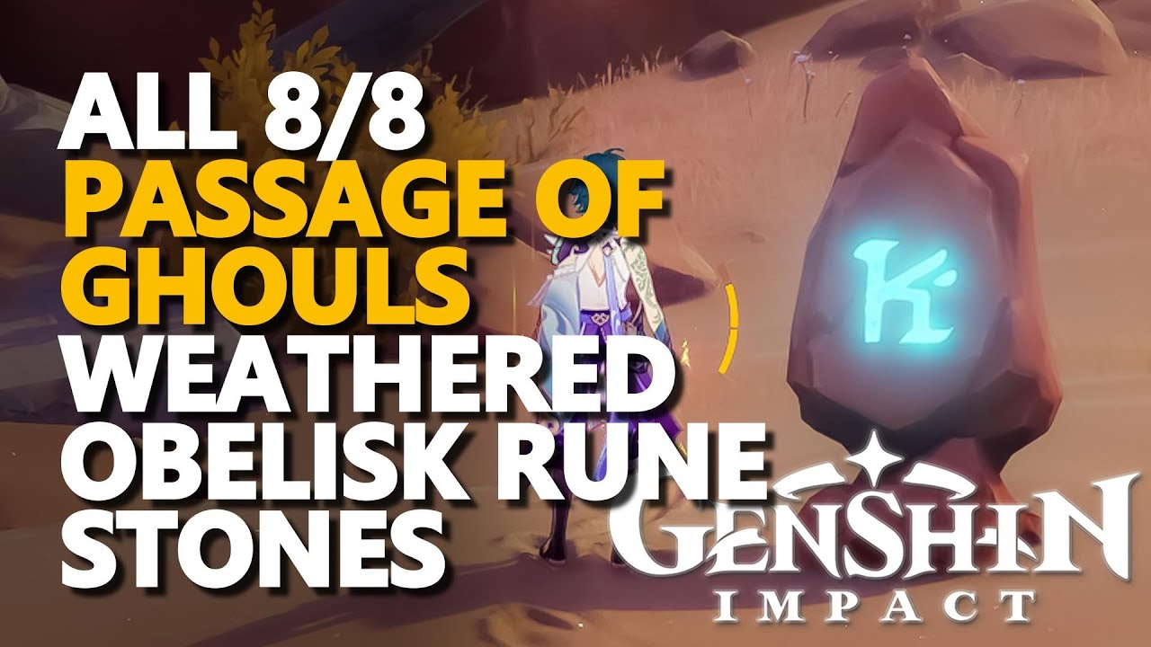All Passage of Ghouls Weathered Obelisk Genshin Impact Rune Stones ...