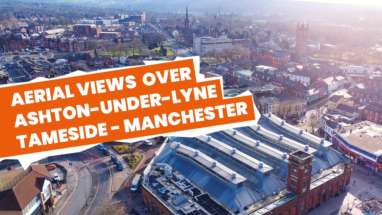 Ashton Under Lyne Town Centre Aerial Drone Views - Tameside - Greater ...