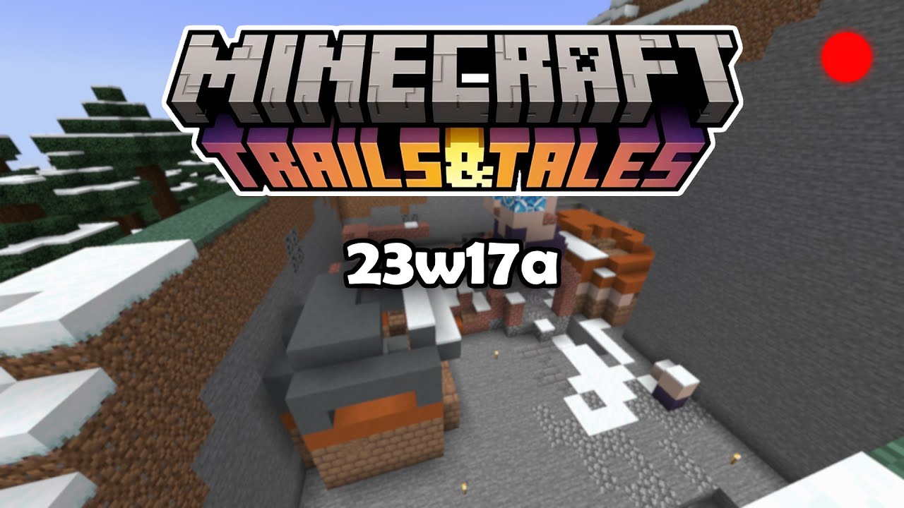[LIVE] Minecraft: Trails & Tales - Java Edition 23w17a - YouTube