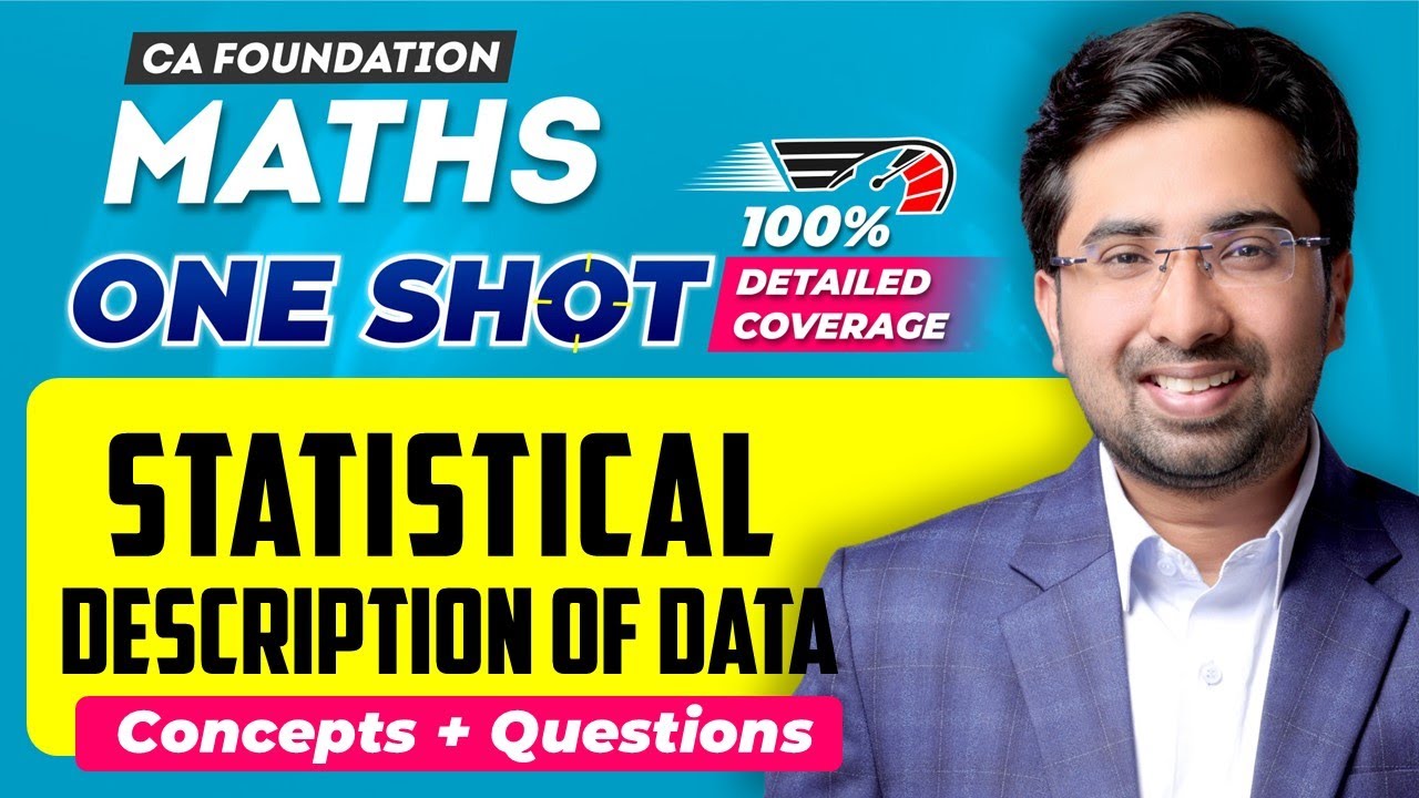 CA Foundation Maths | Statistical Description of Data | Complete ...