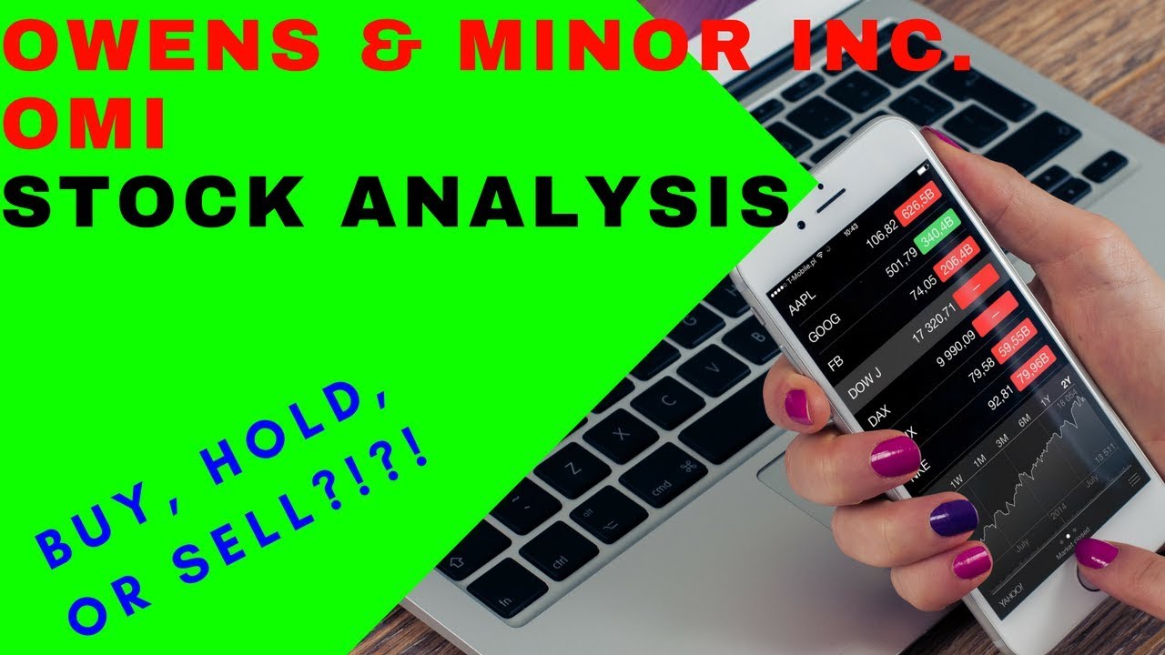 Owens & Minor Inc. OMI Stock Analysis (June 2018) - YouTube