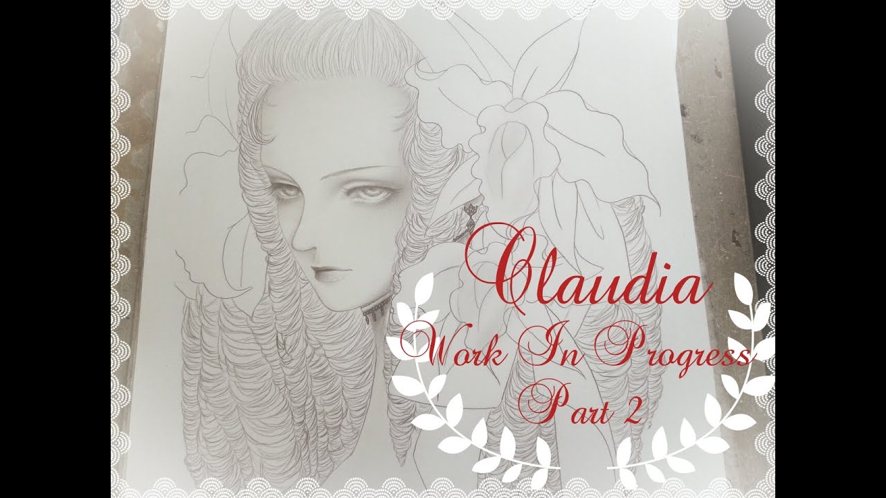 Claudia-Work In Progress- Part 2 - YouTube