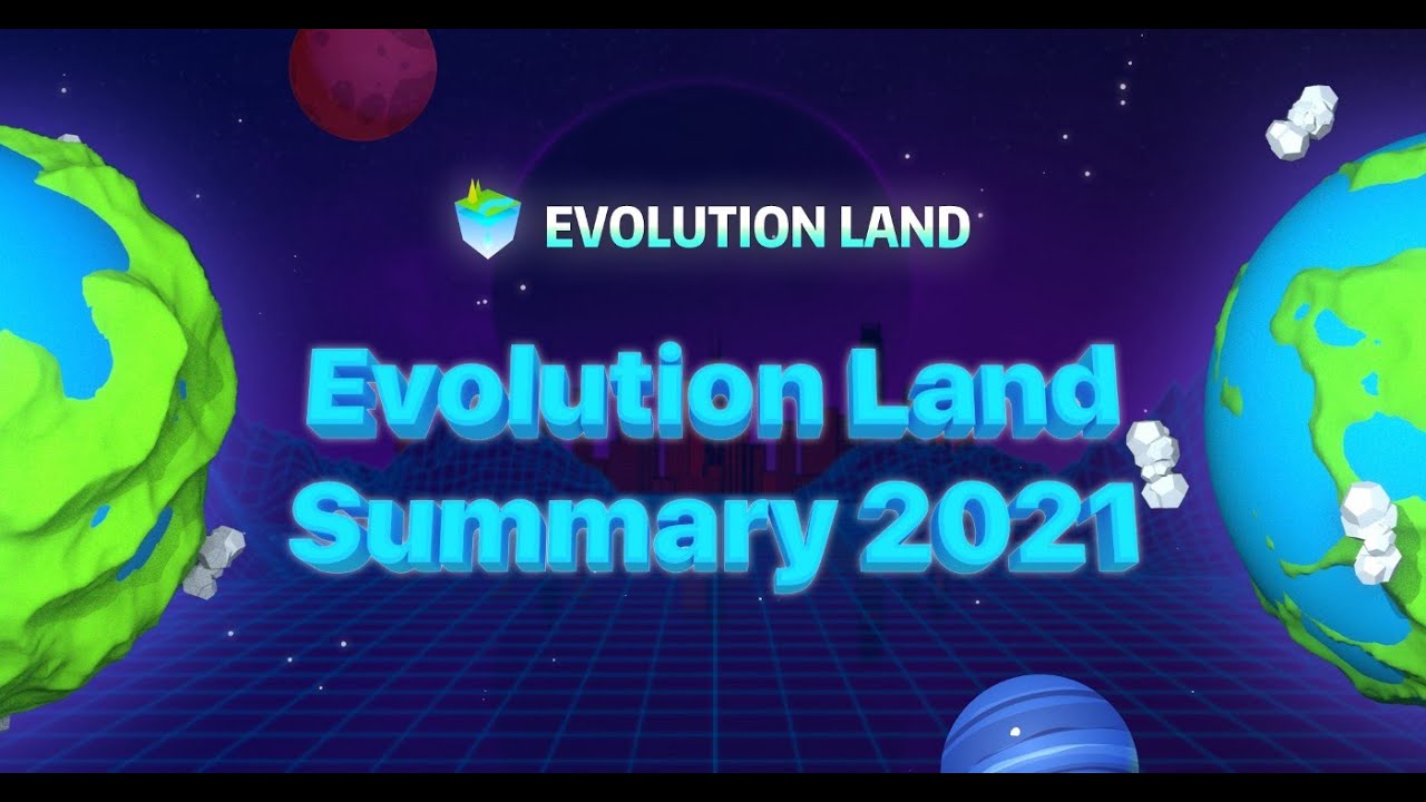 Evolution Land 2021 Recap - YouTube