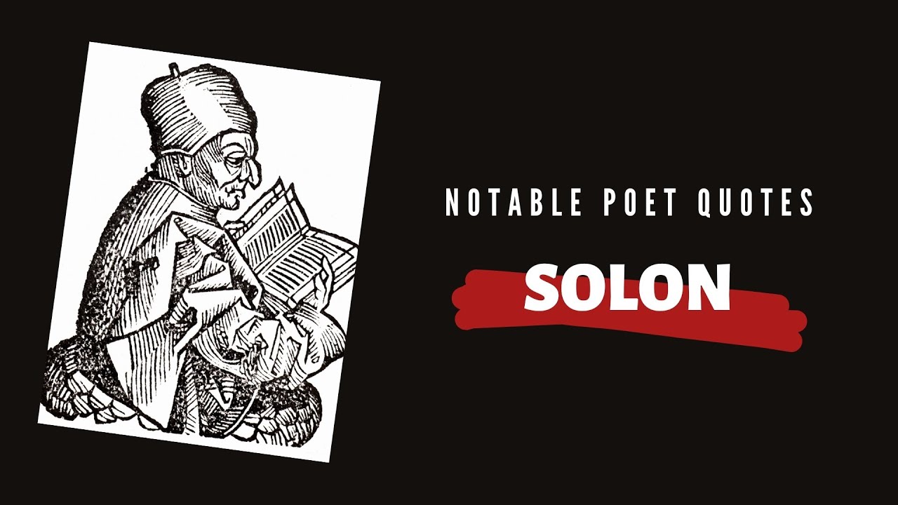 Notable Poet Quotes: SOLON - YouTube